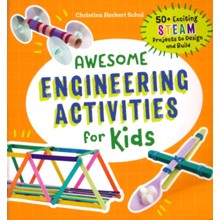 Awesome Engineering Activities for Kids: 50+ Exciting STEAM Projects to ...